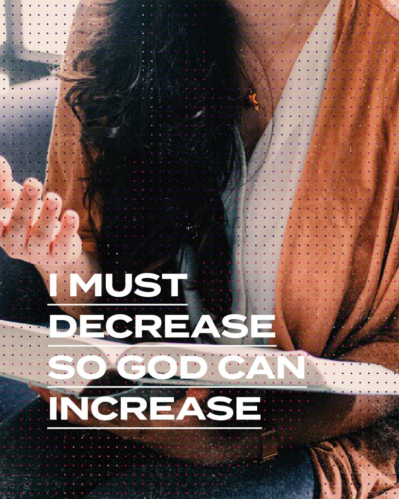 How to Decrease So God Can Increase - Katynel